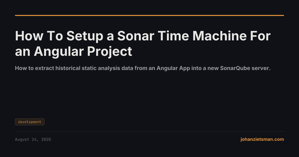 How To Setup a Sonar Time Machine For an Angular Project